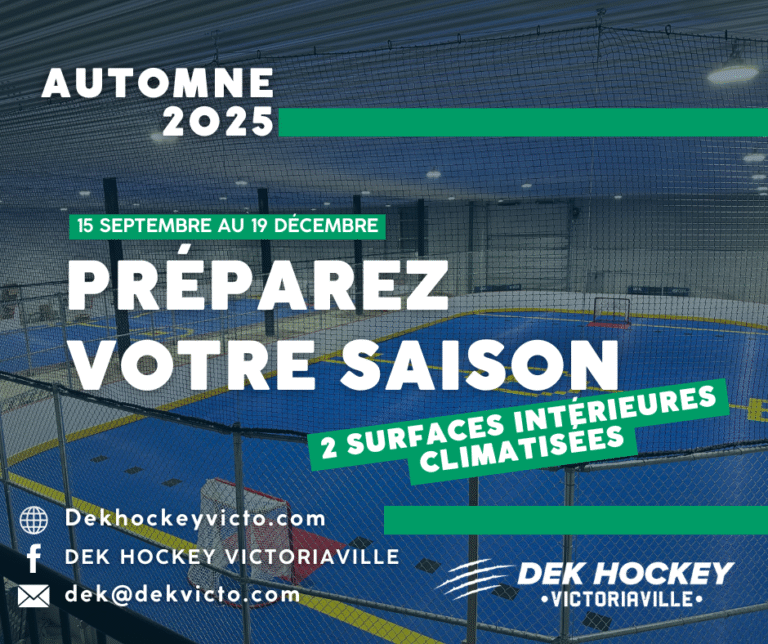 PRÉPAREZ-VOUS À DÉCOUVRIR L’AUTOMNE 2025 AU DEK HOCKEY VICTORIAVILLE ...